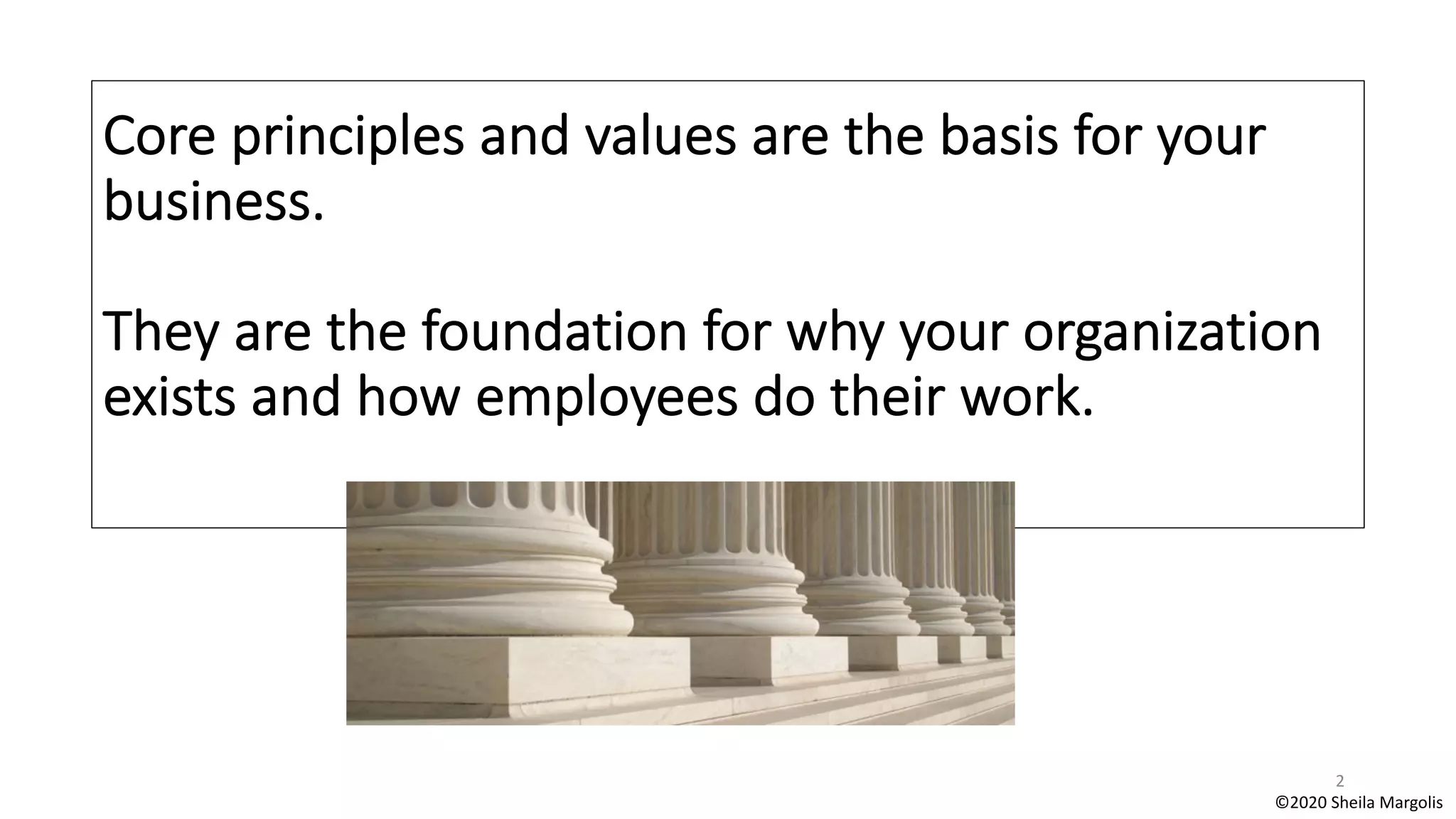Core principles and values: Let Purpose, Philosophy and Priorities ...