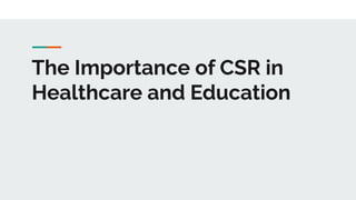 The Importance of CSR in Healthcare and Education.pdf