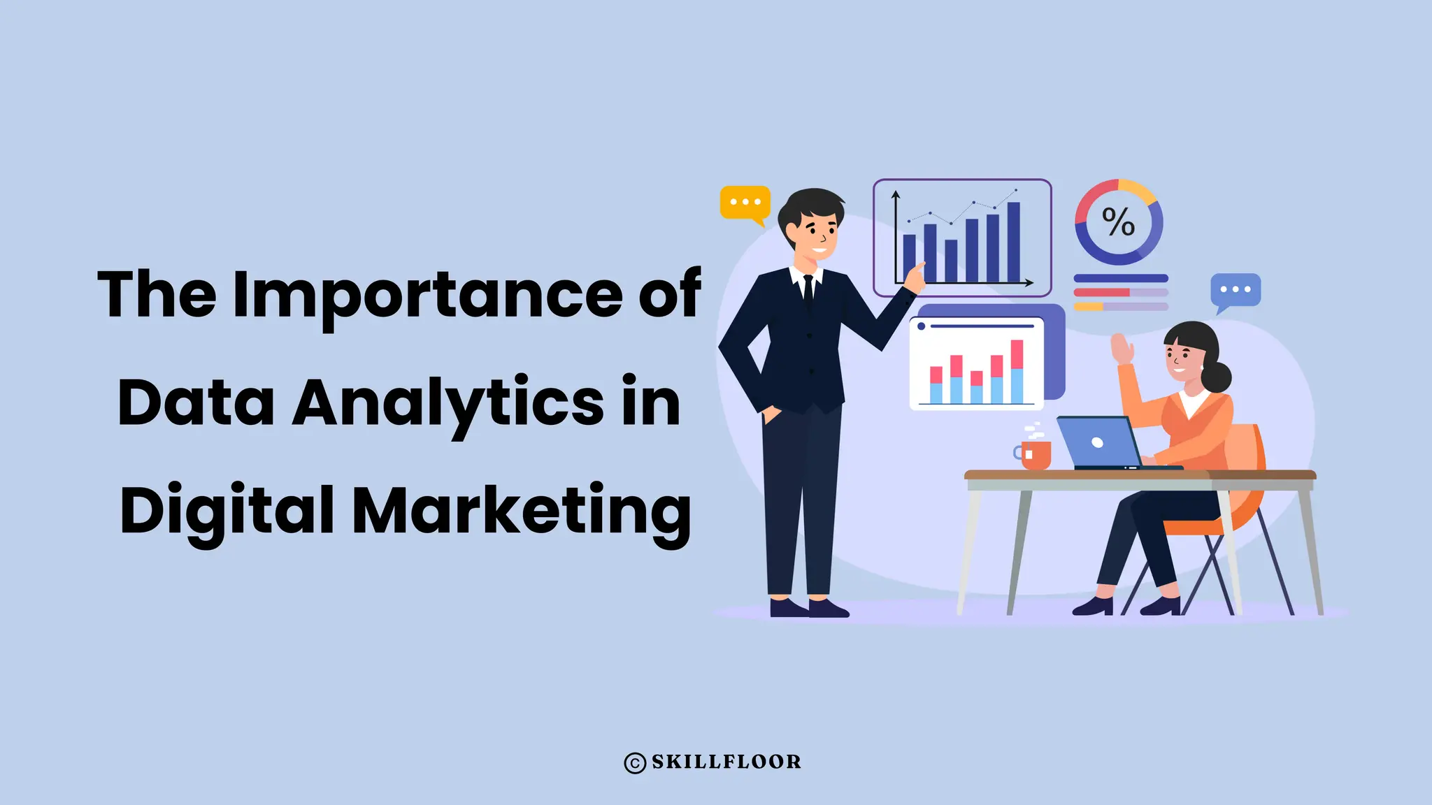 The Importance of Data Analytics in Digital Marketing - Skillfloor | PDF