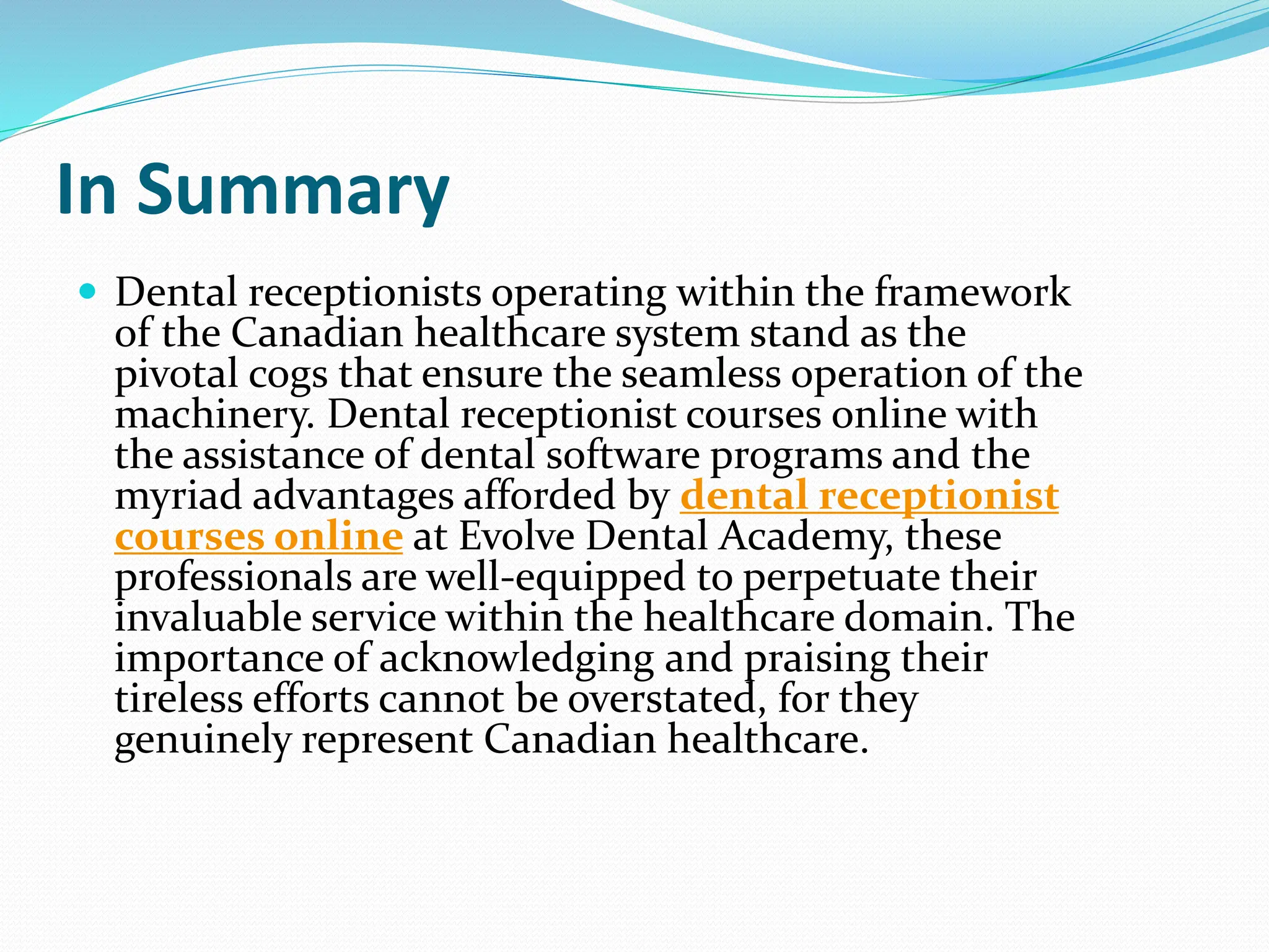 The Importance of Dental Receptionists in the Canadian Healthcare ...