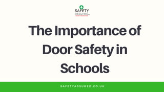 The Importance of Door Safety in Schools | PPT