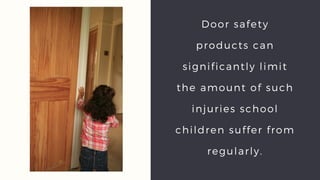 The Importance of Door Safety in Schools | PPT