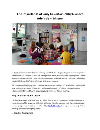 The Importance of Early Education: Why Nursery Admissions Matter | PDF