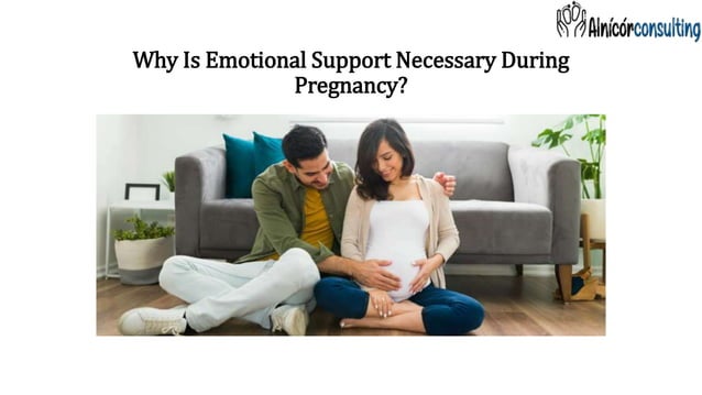 The Importance Of Emotional Support For Pregnant Women | PPT