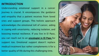 The Importance of Emotional Support in a Journey with Cancer | PPTX