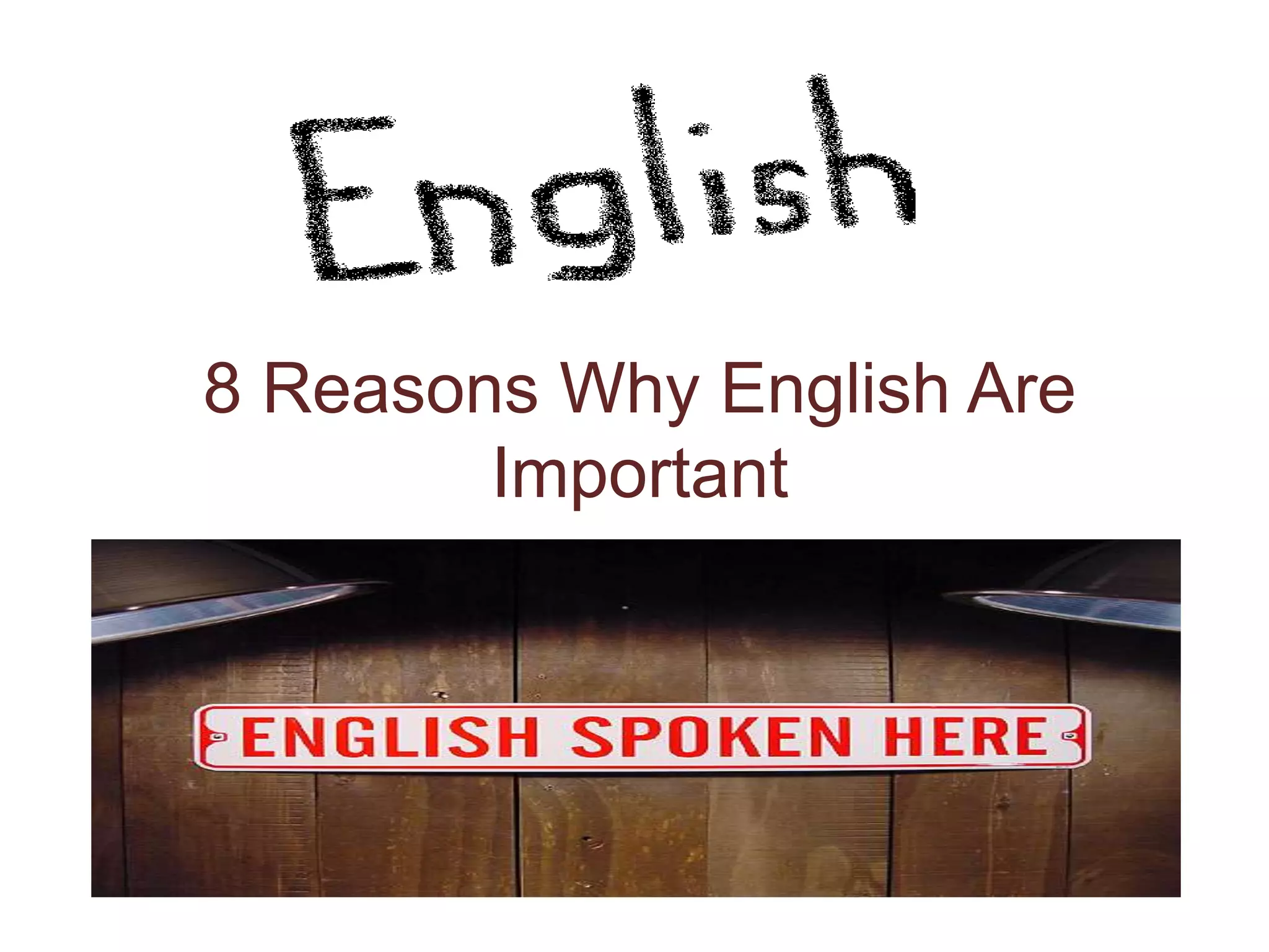 The importance of english | PPTX