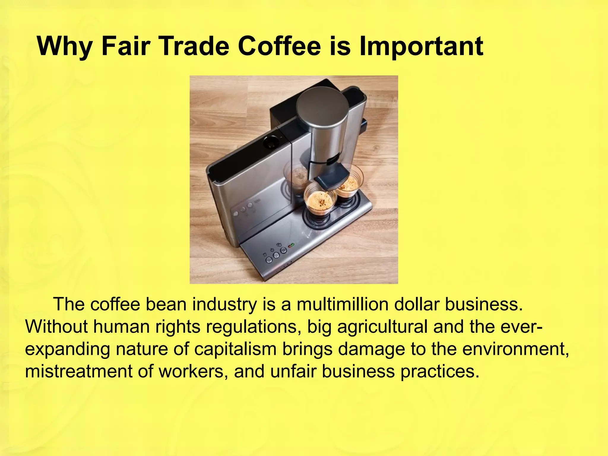 The importance of fair trade coffee | PPT