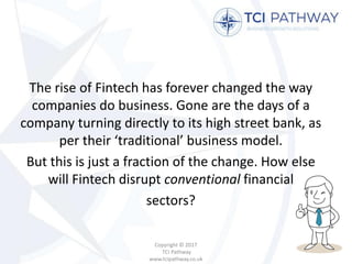 The Rise & Importance of Fintech | PPT