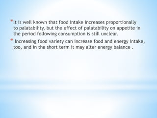 The importance of food appeal and palatability in | PPT