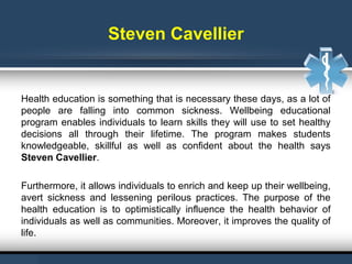 Steven Cavellier | The Importance of Health Education | PPT