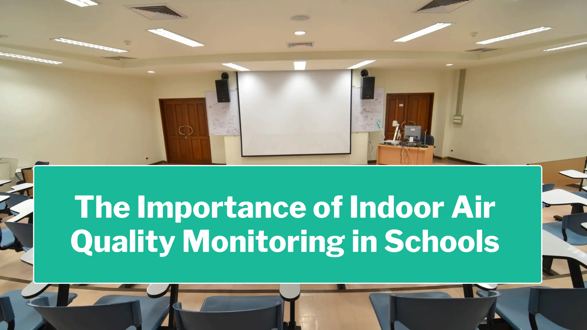 The Importance of Indoor Air Quality Monitoring in Schools | PPT