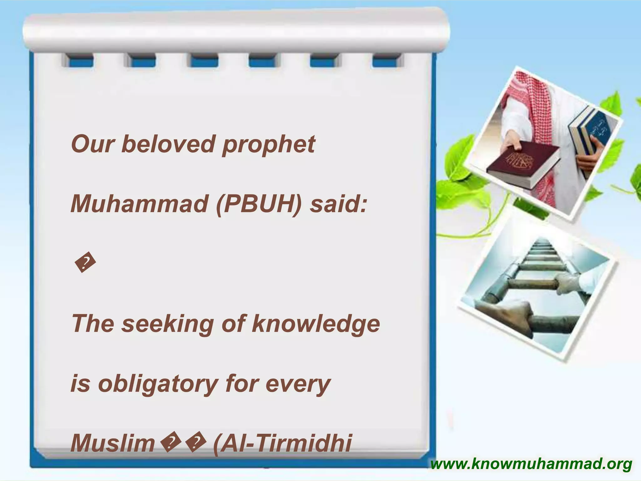 The importance of knowledge in islam | PPSX