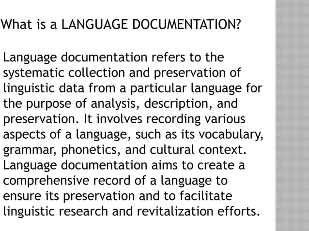 THE IMPORTANCE OF LANGUAGE DOCUMENTATION AND DESCRIPTION.pptx