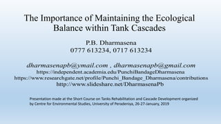 The importance of maintaining the ecological balance in tank cascade ...