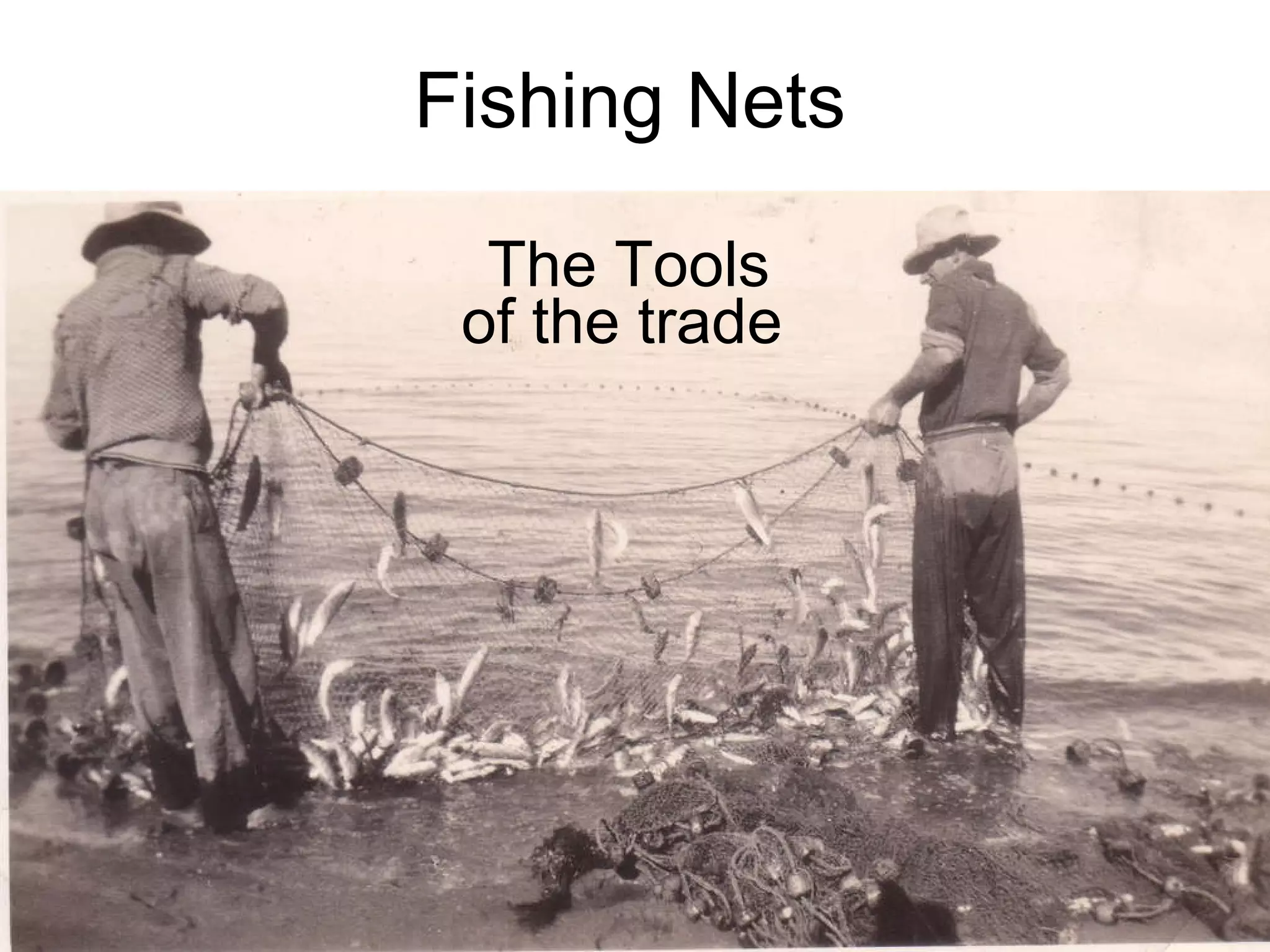 The Importance Of Mending Nets | PPT