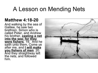 The Importance Of Mending Nets | PPT