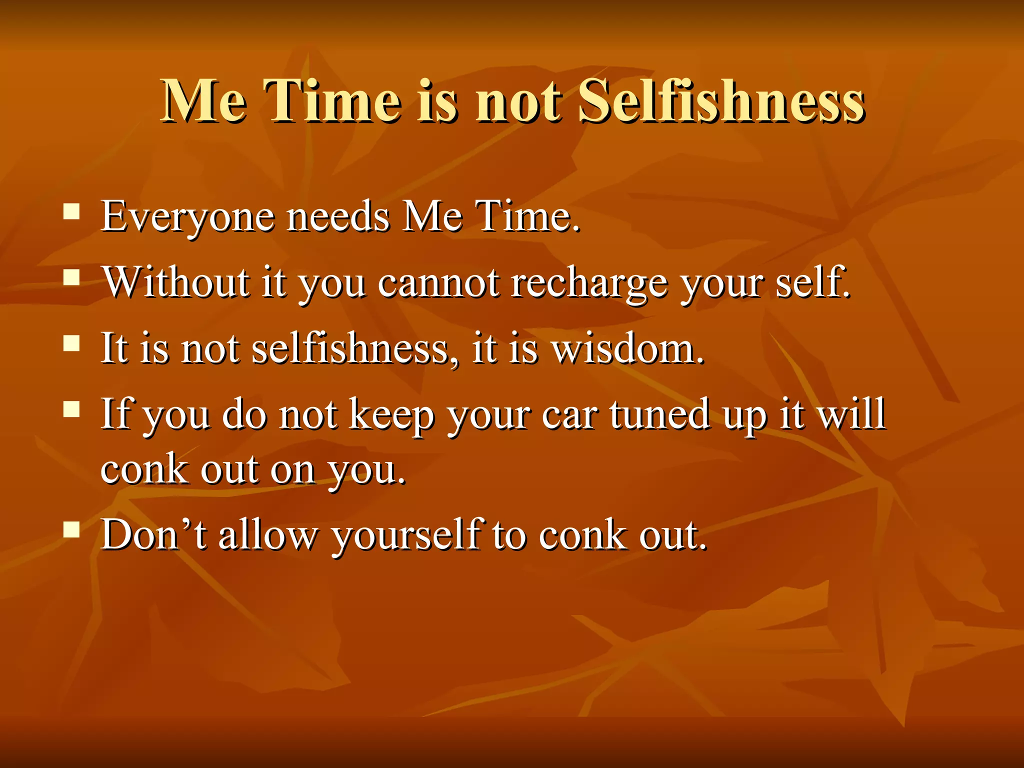 The Importance Of Me Time | PPT