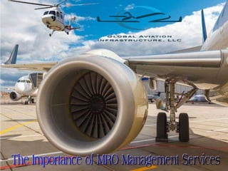 The importance of mro management services | PPT