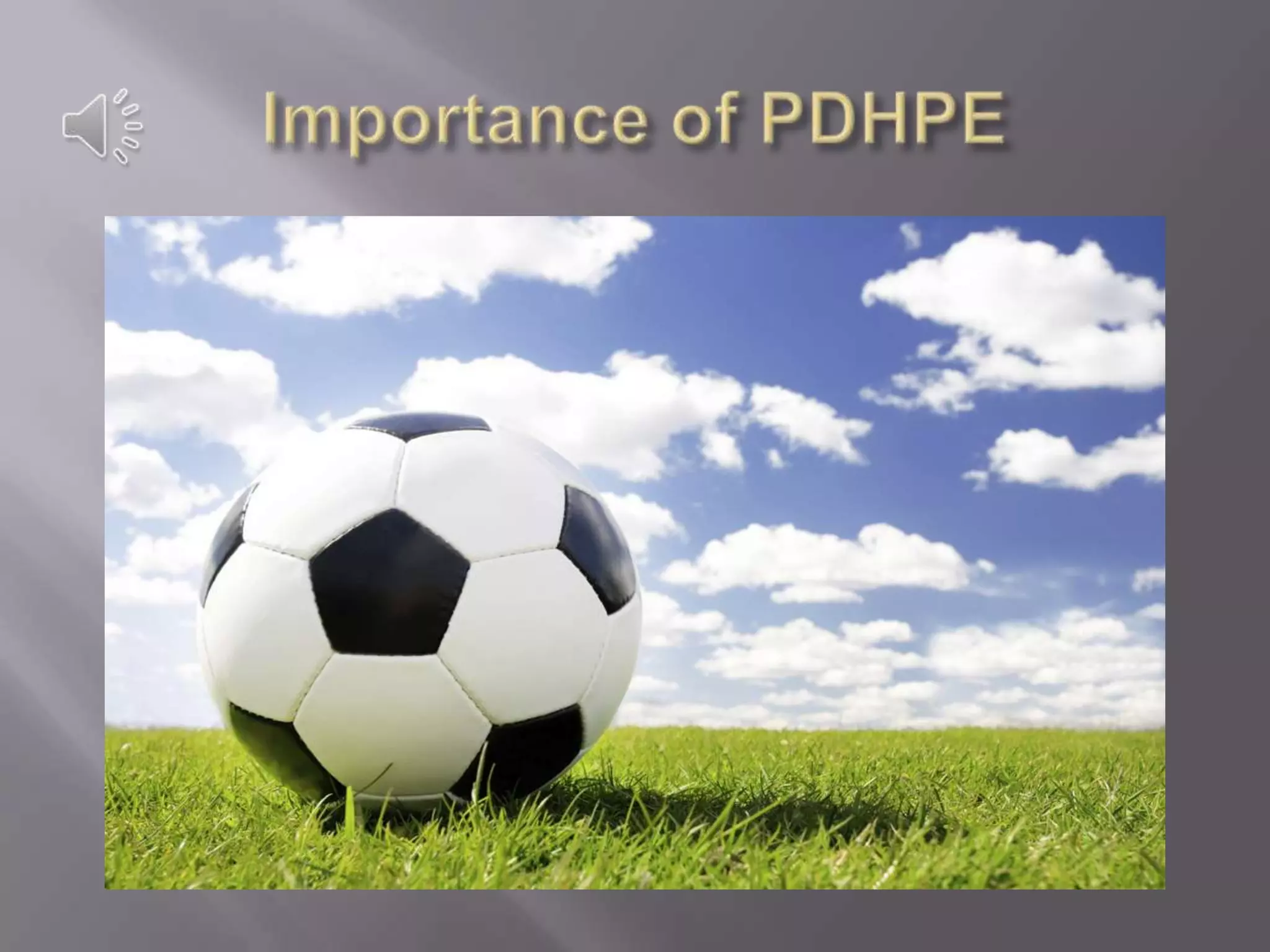 The importance of pdhpe | PPTX