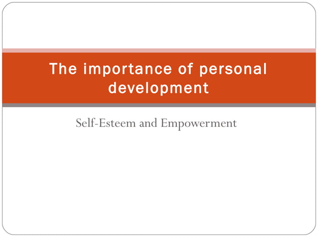 The importance of personal development | PPT | College Planning | College Education