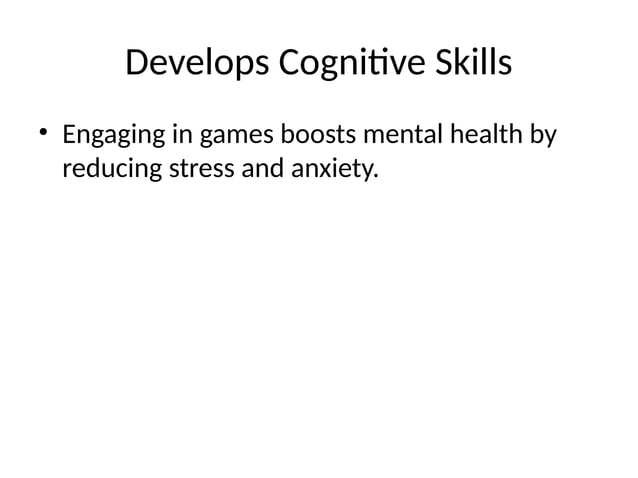 The Importance of Playing Games.pptx it is helpfull | PPTX