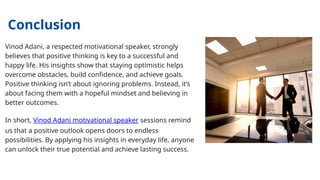 The Importance of Positive Thinking Insights from Vinod Adani.pptx