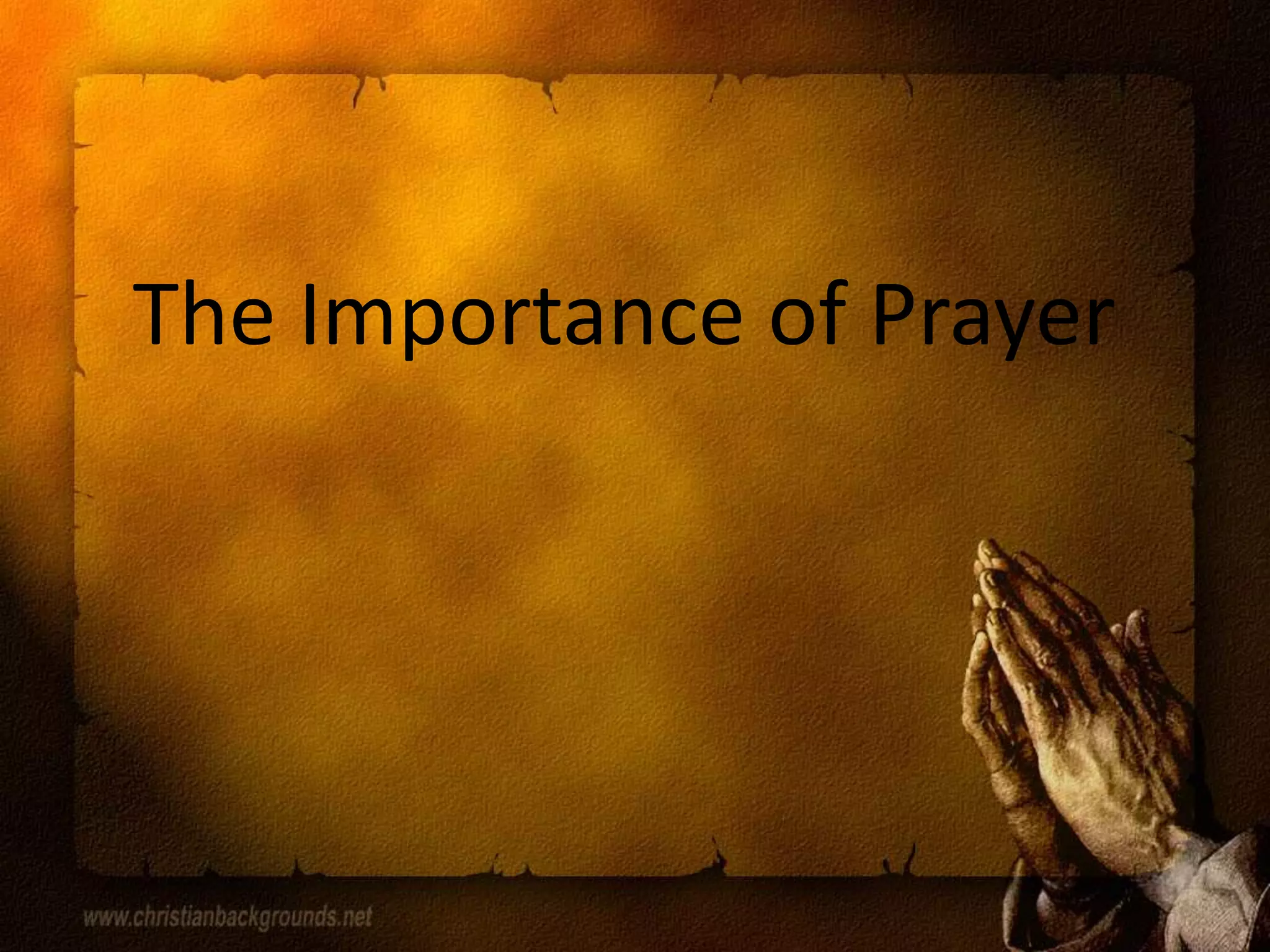 The importance of prayer | PPTX