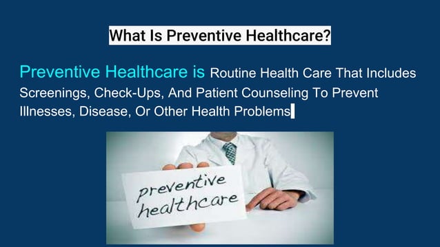 The Importance of Preventive Healthcare | PPTX