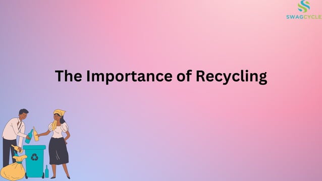 Why Recycling is Important? | PDF | Environmental Services Industry ...