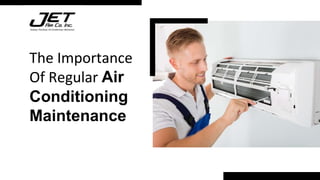 The Importance Of Regular Air Conditioning Maintenance.pdf