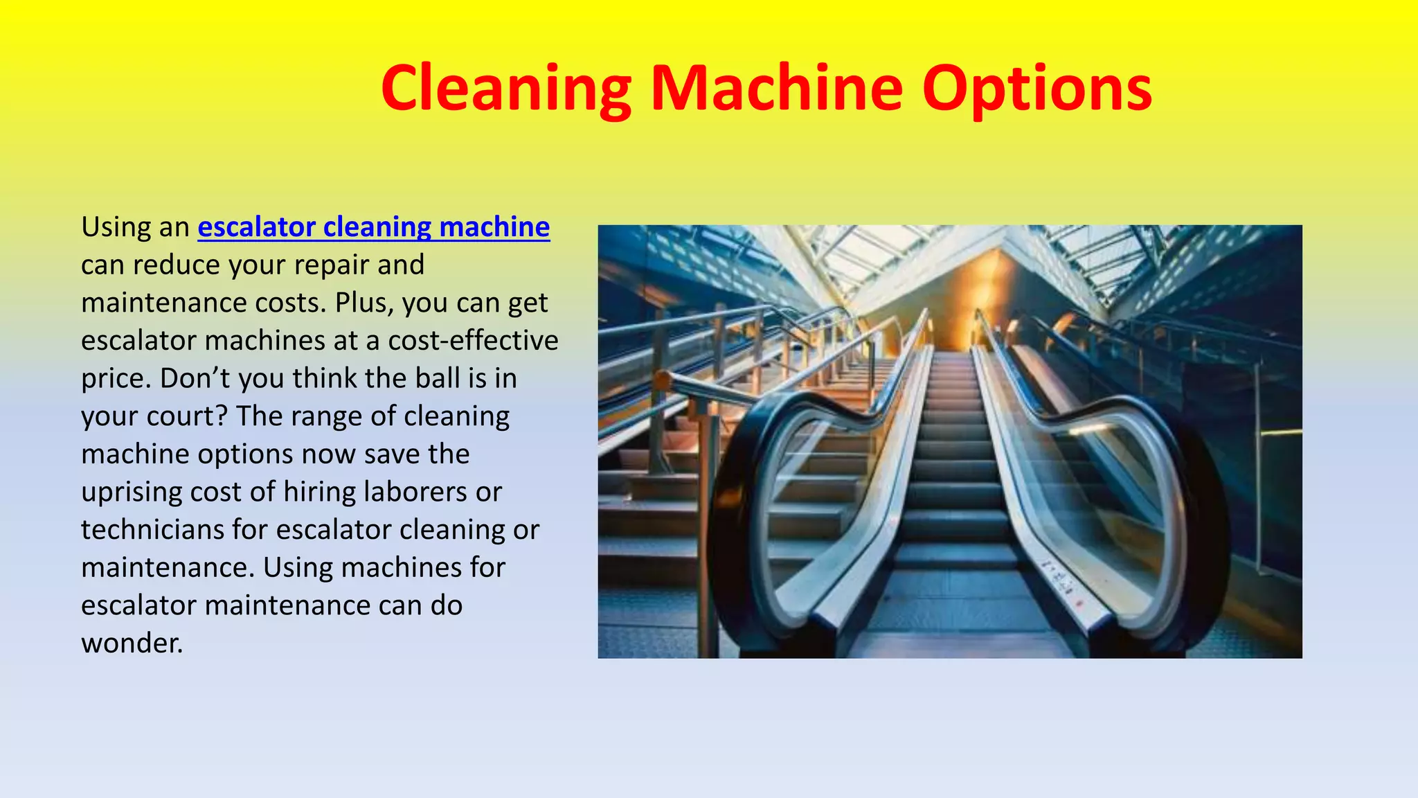 The Importance of Regularly Cleaning Escalators and Travelators. | PPTX