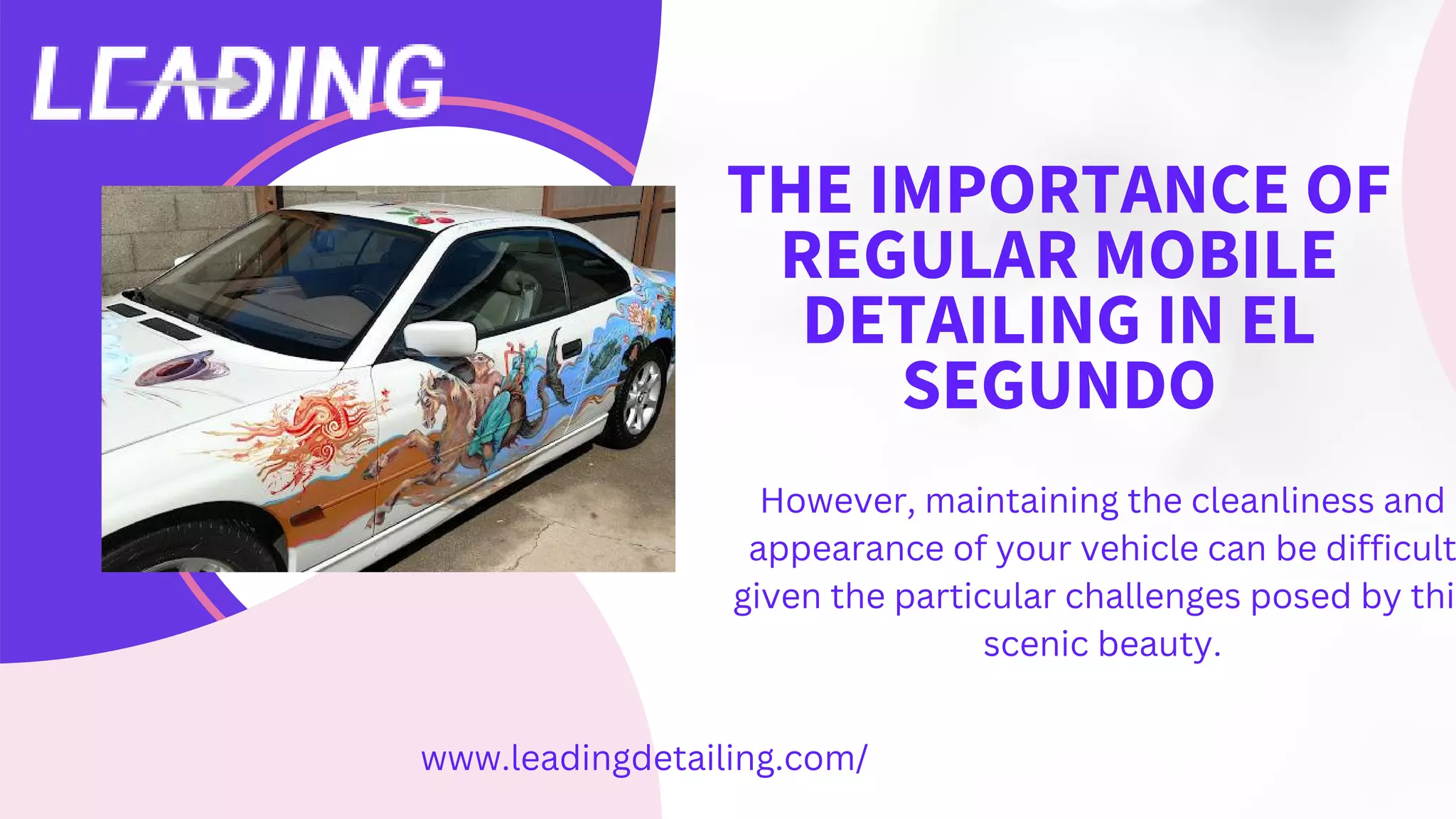 The Importance of Regular Mobile Detailing in El Segundo.pdf