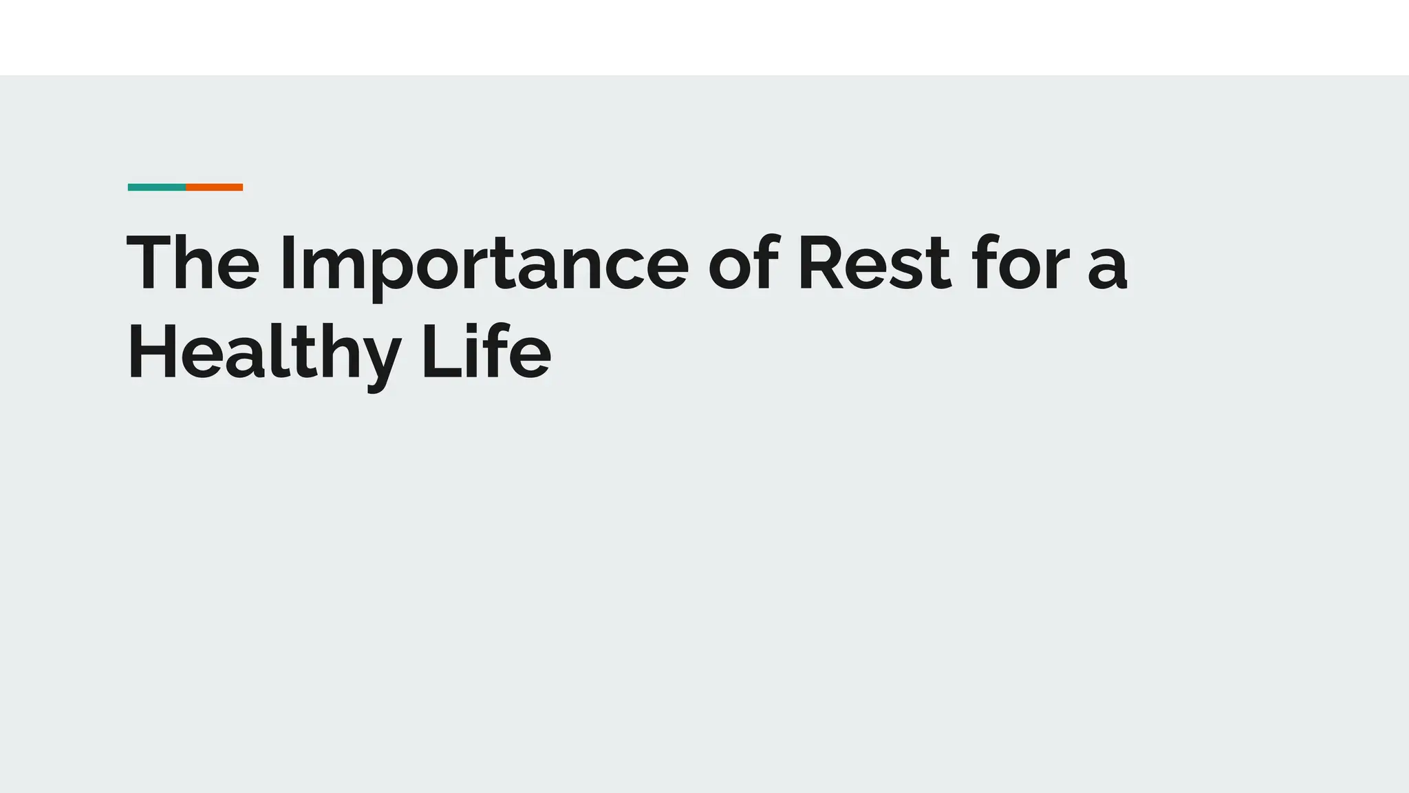The Importance of Rest for a Healthy Life | PDF