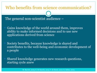 theimportanceofsciencecommunication-220804021335-830aba50.ppt