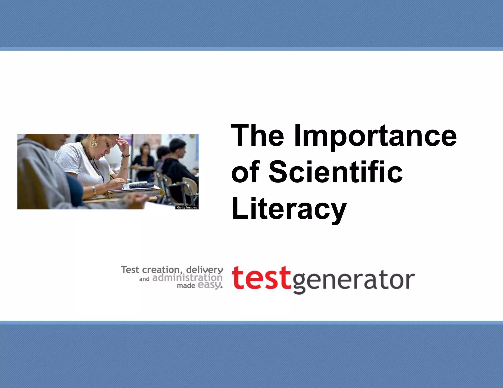 The importance of scientific literacy | PPT