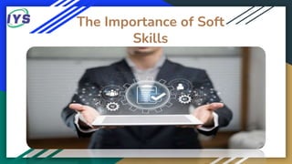 The Importance of Soft Skills | PPTX