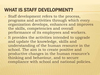 THE IMPORTANCE OF STAFF DEVELOPMENT.pptx