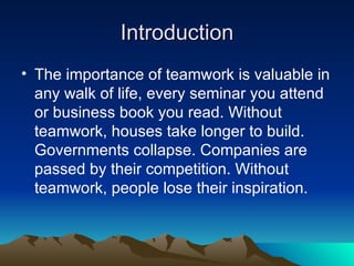 The importance of teamwork part two | PPT