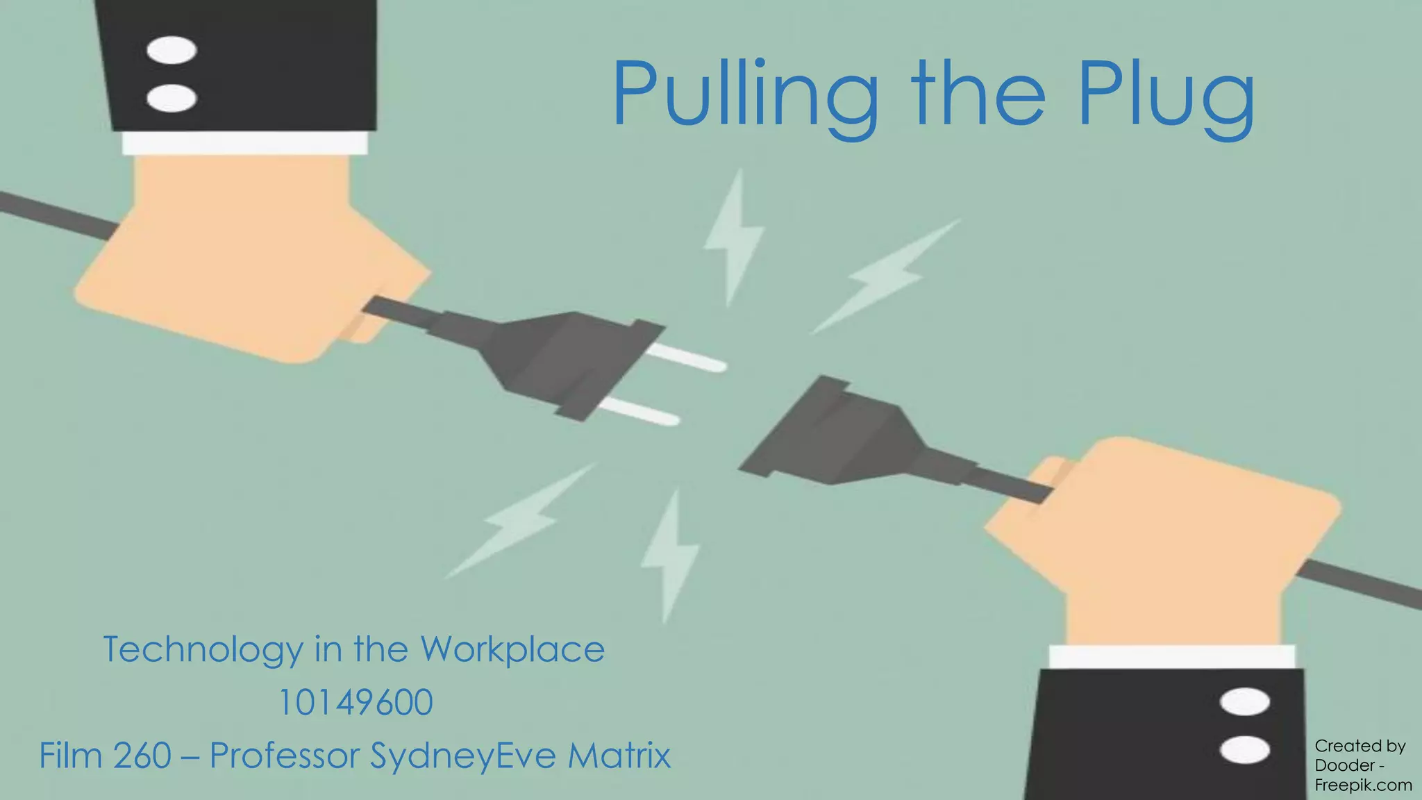 The Importance of Unplugging | PPT