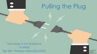 The Importance of Unplugging | PPT