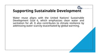 The Importance of Water Reuse and Recycling Systems in Today's World | PPTX