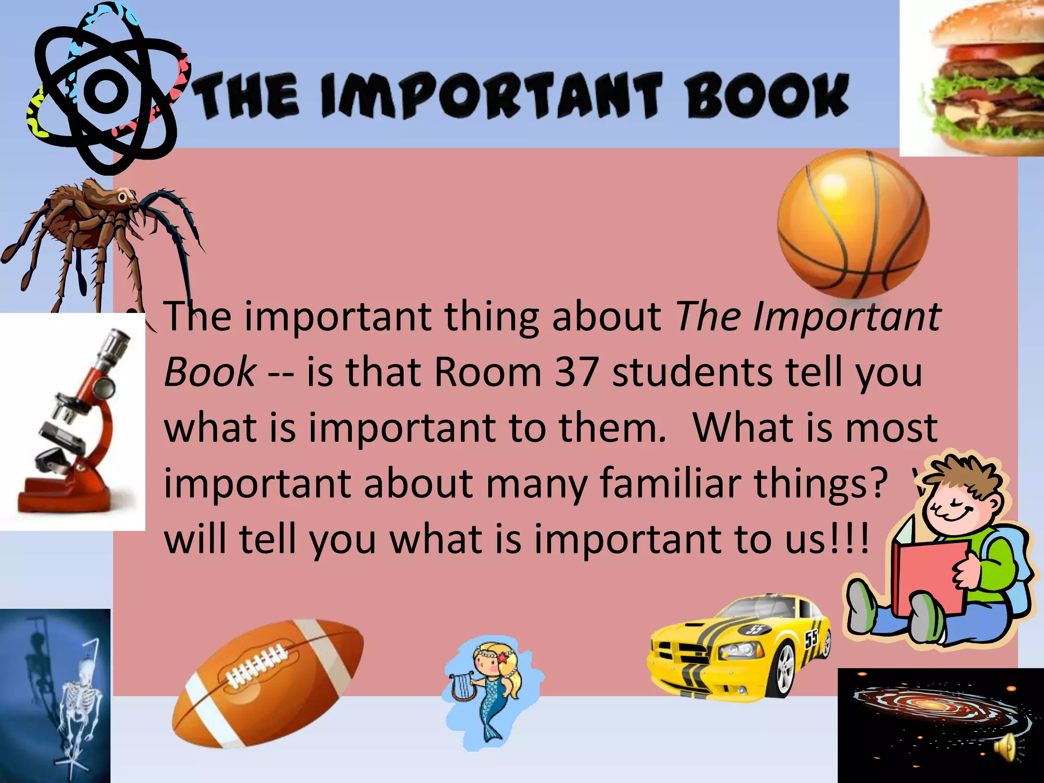 The Important Book by Mrs. Henson's Class | PPTX