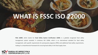 What is the Importance of FSSC 22000 Certification by TUV Austria BIC | PPT