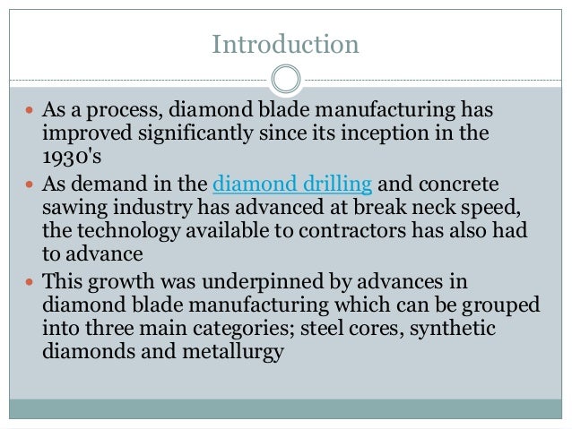 The improvements of diamond blade manufacturing