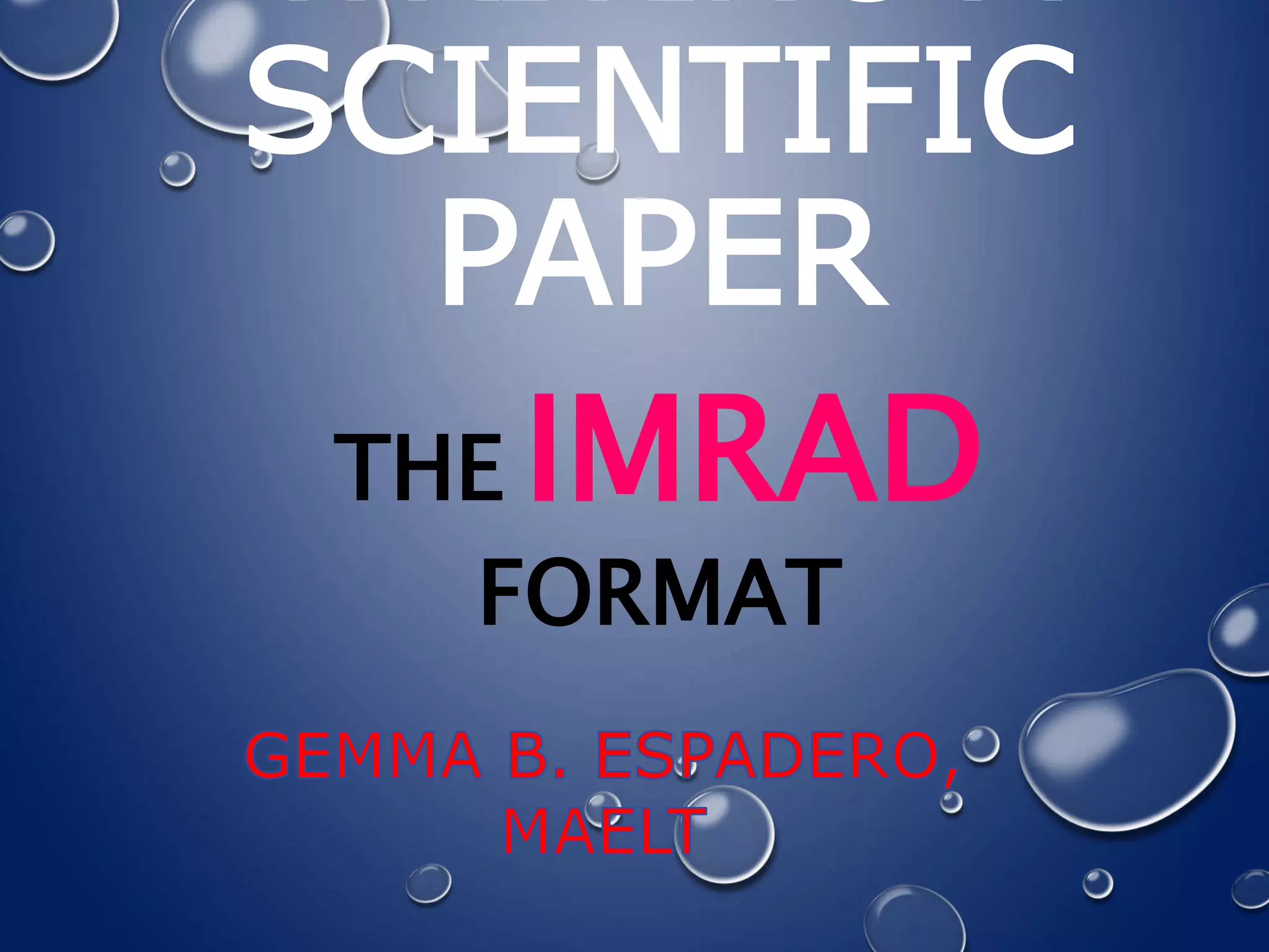 The IMRAD format | PPTX