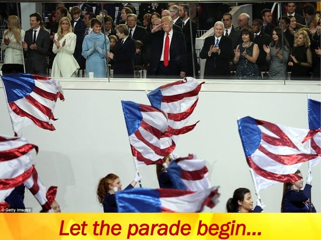 the Inauguration of President Trump - Re-visited.pptx