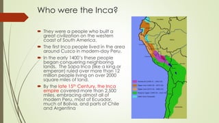 The inca | PPTX | North America Travel | Travel Locations