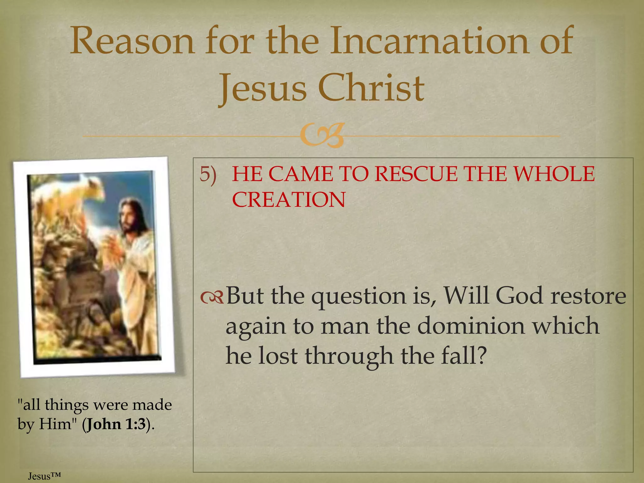 The incarnation of Jesus Christ | PPTX