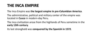 HISTORY YEAR 9 - THE INCAS EMPIRE | PPT