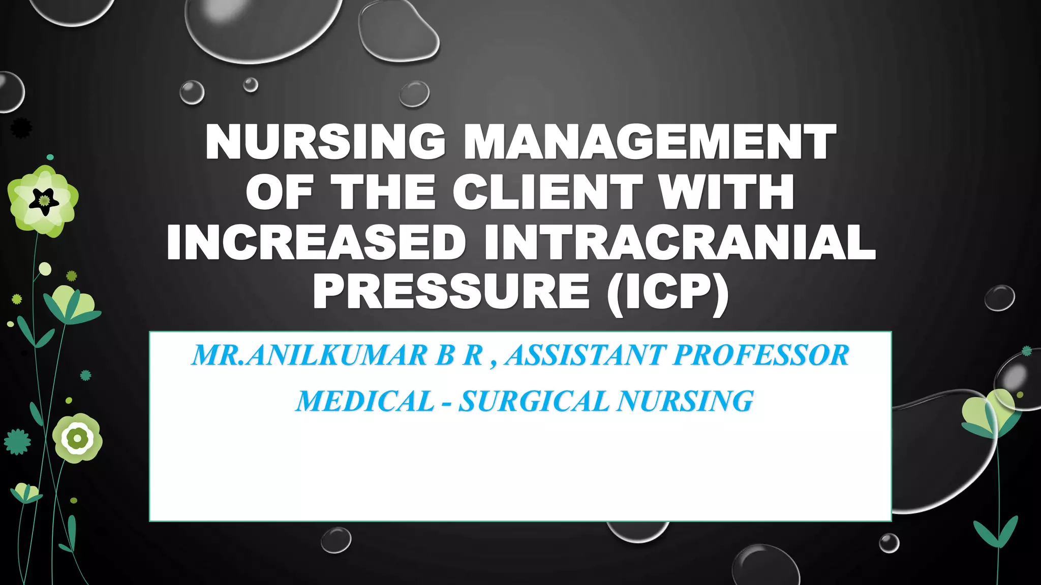 Nursing management client with Increased intracranial pressure ( ICP) | PPTX | Brain and Nervous ...